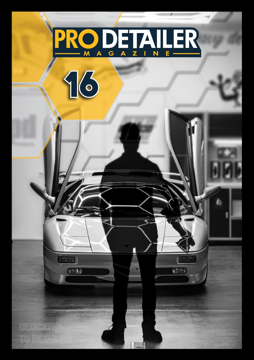 Issue 16 - PRO Detailer Magazine